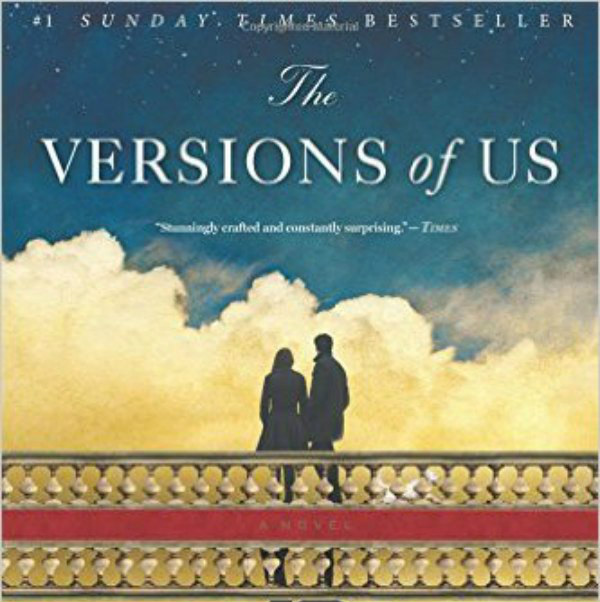 Review: The Versions of Us - Novel Visits