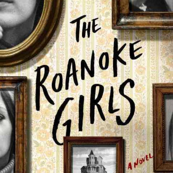 The Roanoke Girls by Amy Engel | Review - Novel Visits