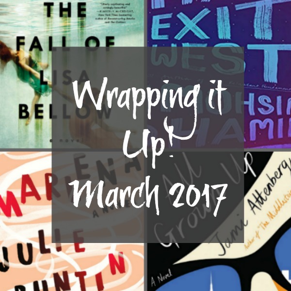 Wrapping it Up! March 2017 | More - Novel Visits