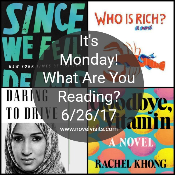 It's Monday! What Are Your Reading? 6/26/17 | More - Novel Visits