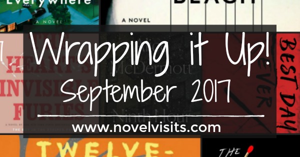 Wrapping It Up! September 2017 | More - Novel Visits