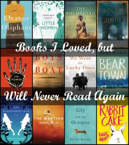 Books I Loved, but Will Never Read Again | More - Novel Visits