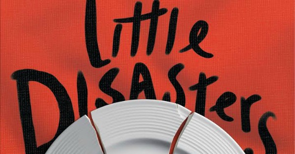 Little Disasters by Randall Klein | Review - Novel Visits