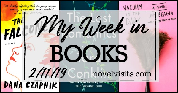 My Week in Books 2/11/19 | More - Novel Visits