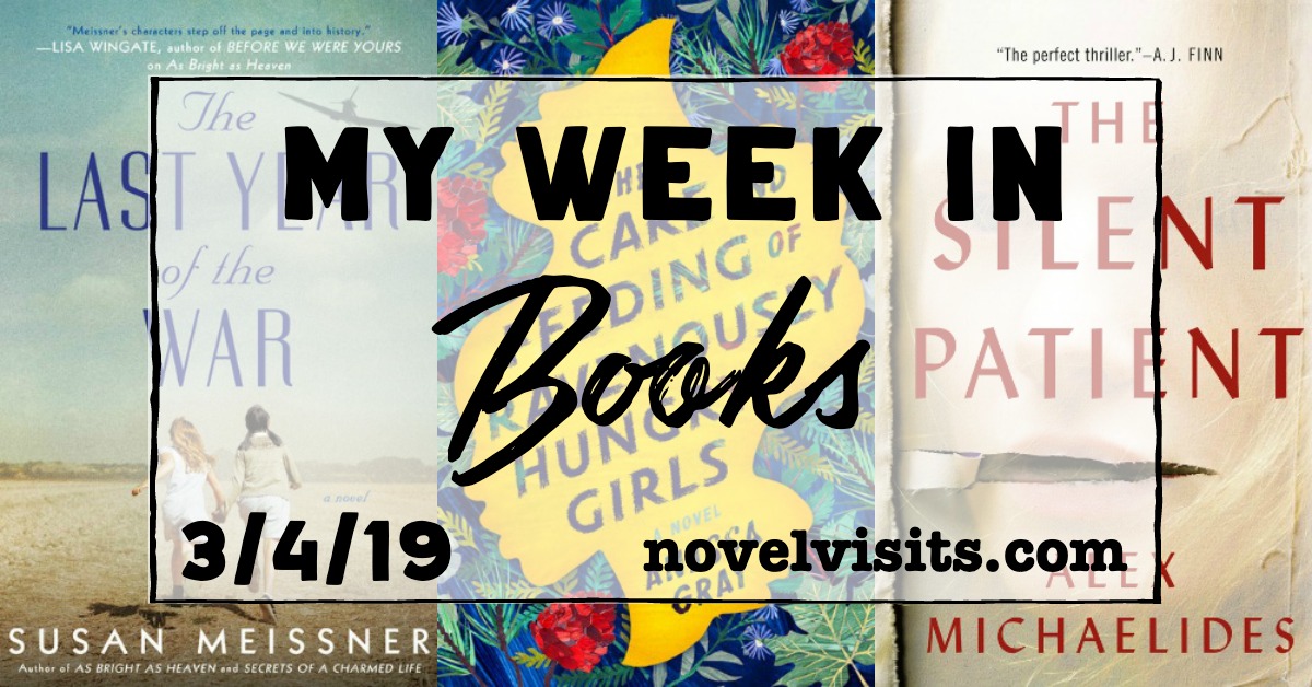 My Week in Books 3/4/19 | More - Novel Visits