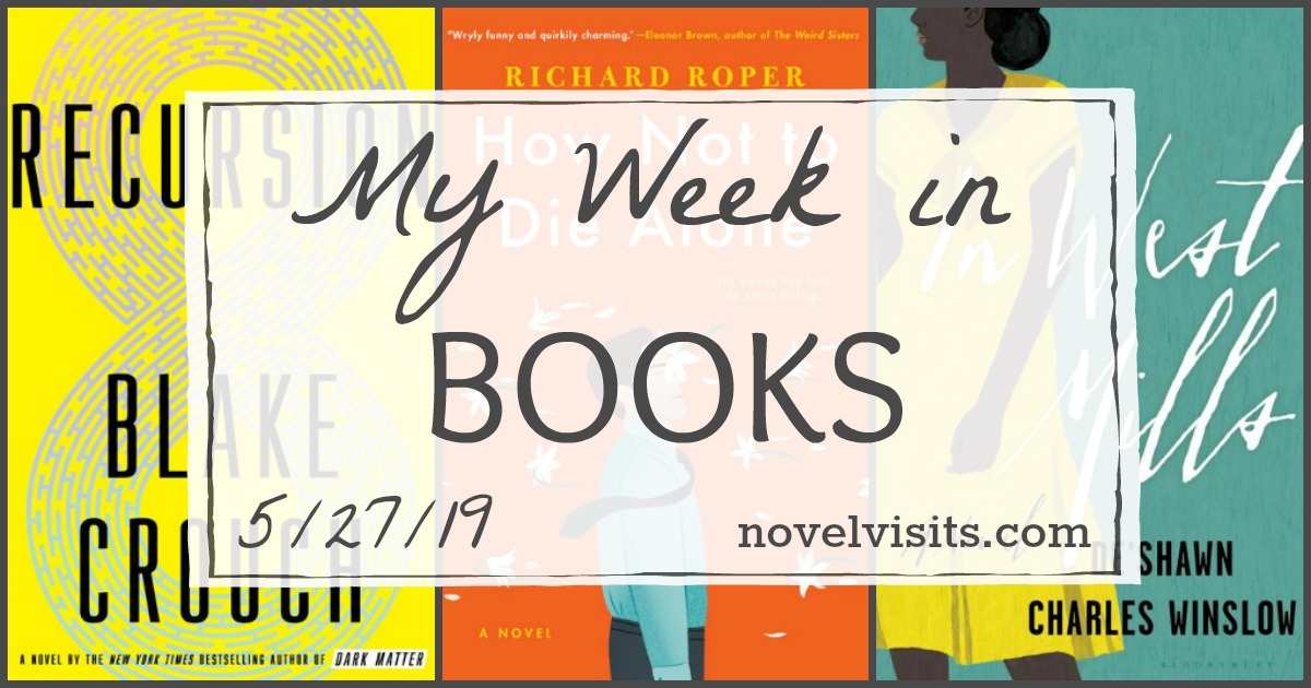 My Week in Books 5/27/19 | More - Novel Visits