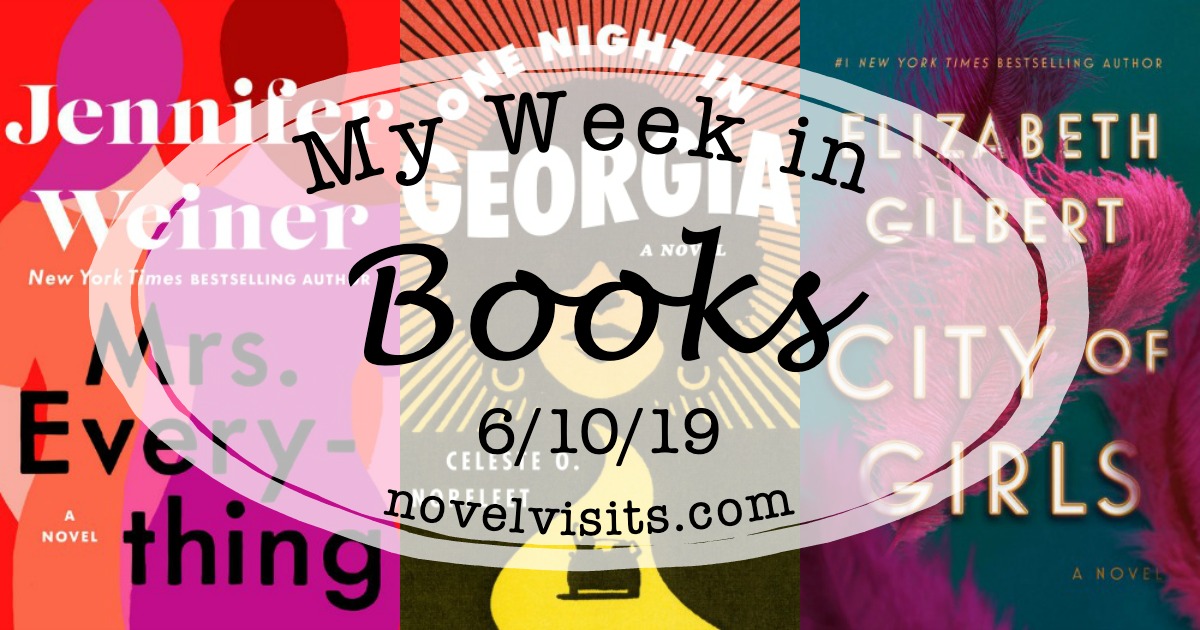 My Week in Books 6/10/19 | More - Novel Visits