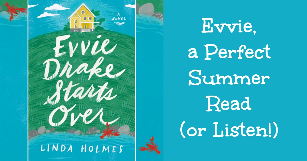 Evvie Drake Starts Over by Linda Holmes | Audiobook Review - Novel Visits