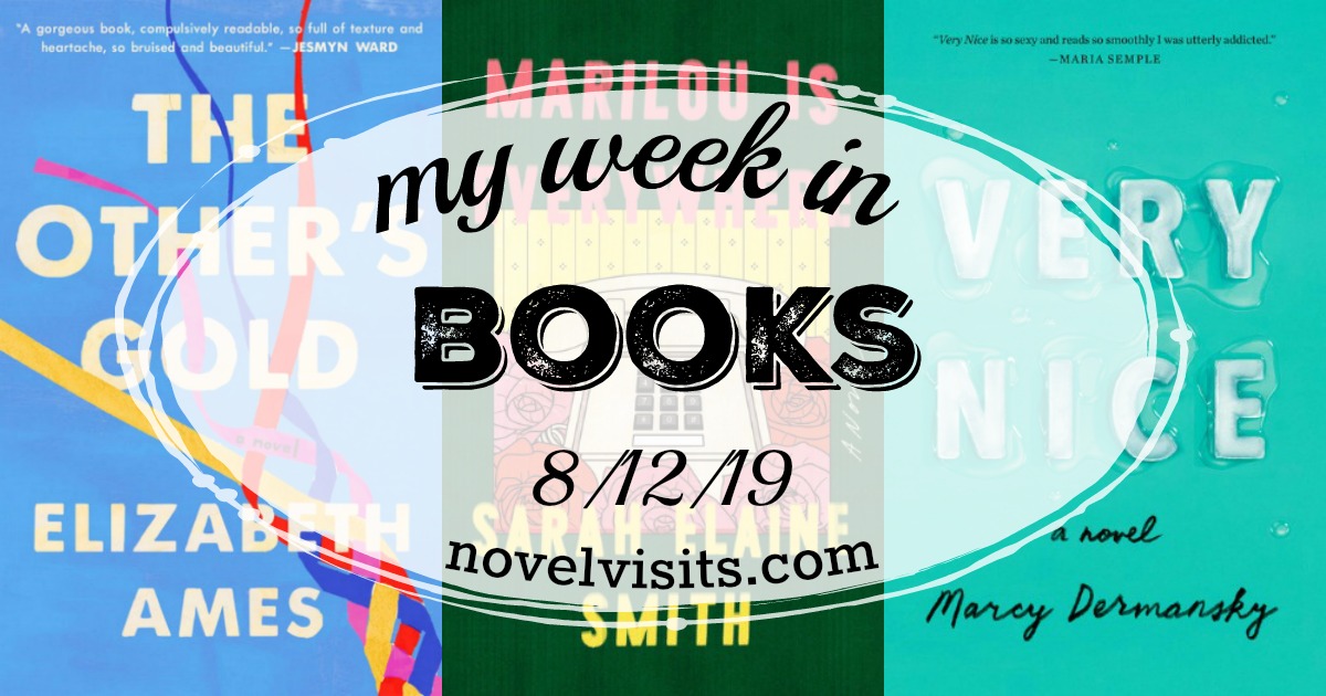 My Week in Books 8/12/19 | More - Novel Visits