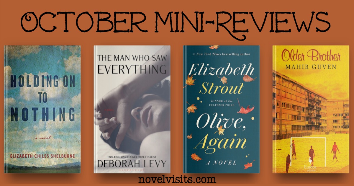 October Mini-Reviews: Four Recent Releases - Novel Visits
