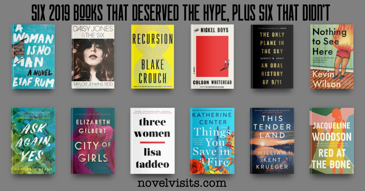 Six 2019 Books That Deserved the Hype, plus Six That Didn't - Novel Visits