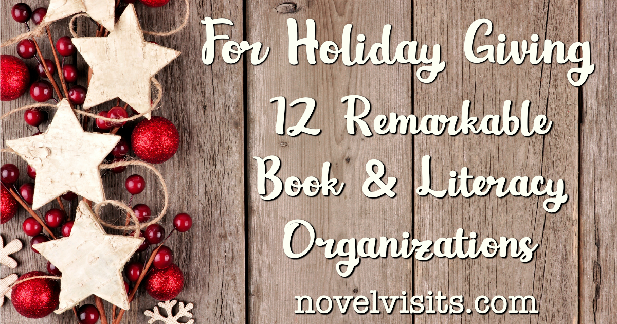 For Holiday Giving ~ 12 Remarkable Book & Literacy Organizations ...