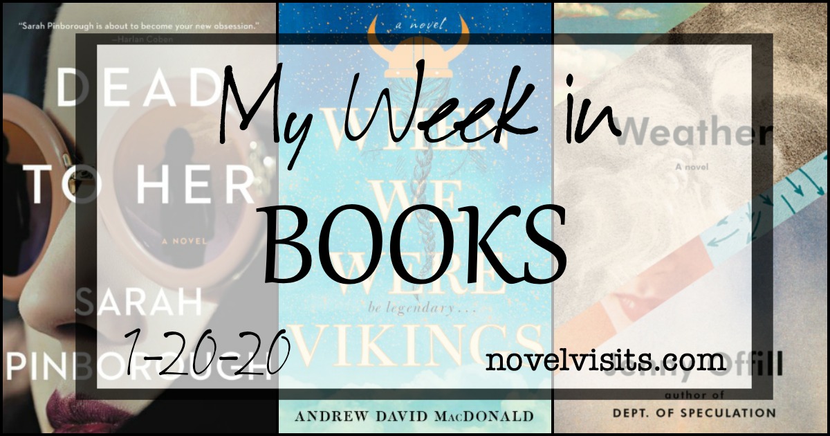 My Week in Books 1/20/20 | More - Novel Visits