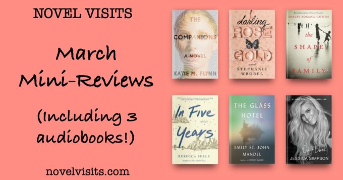 March Mini-Reviews (Including 3 audiobooks!) - Novel Visits