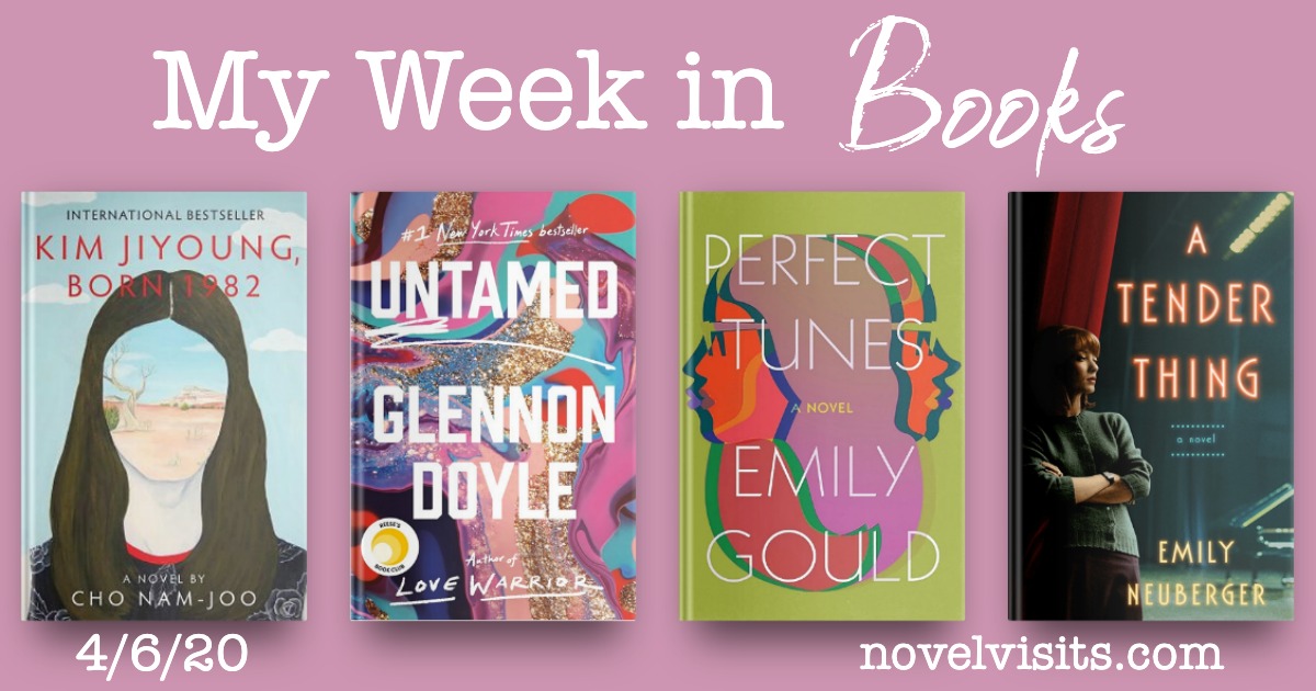 My Week in Book for 4/6/20 | More - Novel Visits
