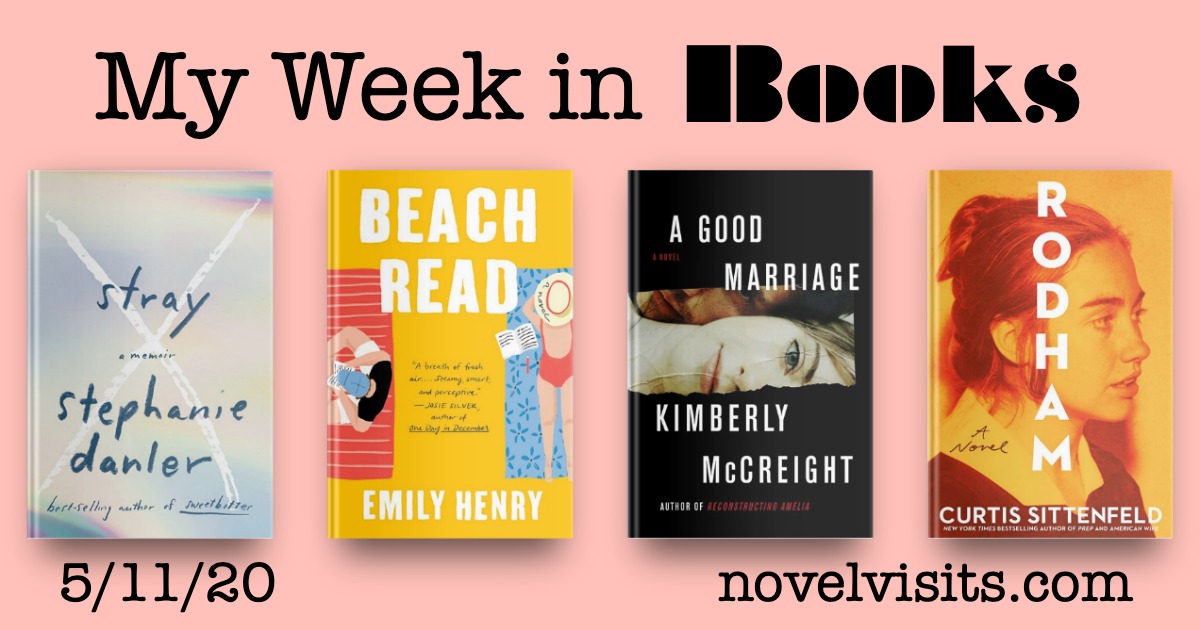 My Week in Books for 5/11/20 | More - Novel Visits