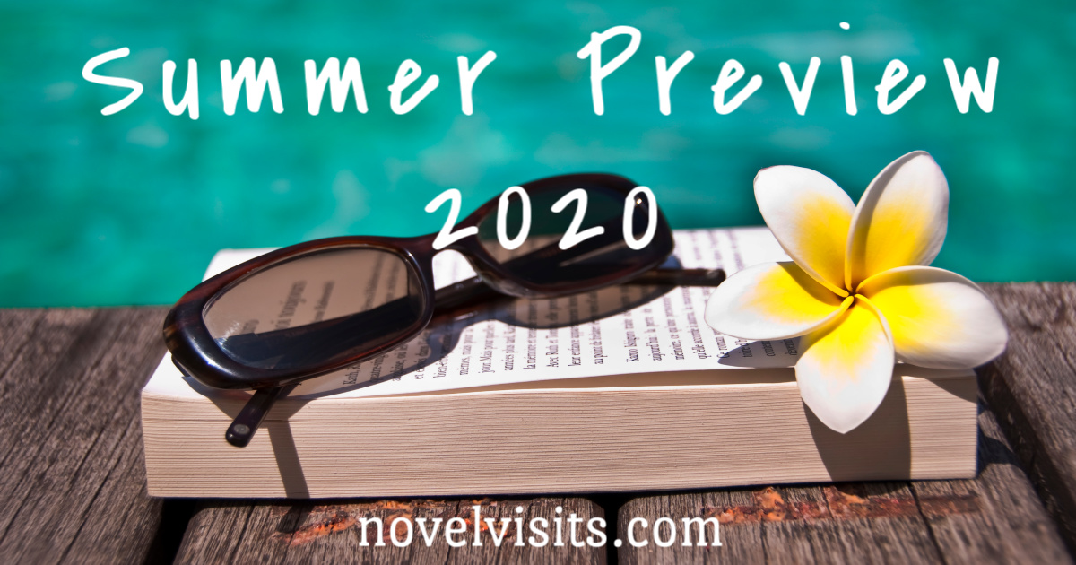 Novel Visits ~ Summer Preview 2020 | More - Novel Visits
