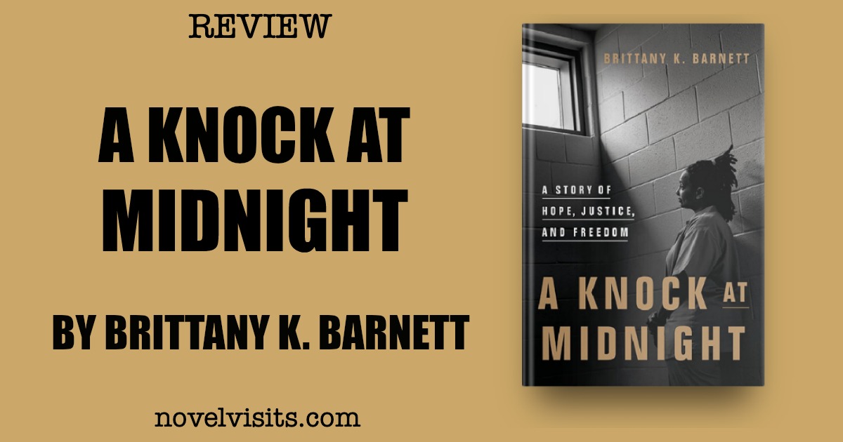 A Knock at Midnight by Brittany K. Barnett | Review - Novel Visits