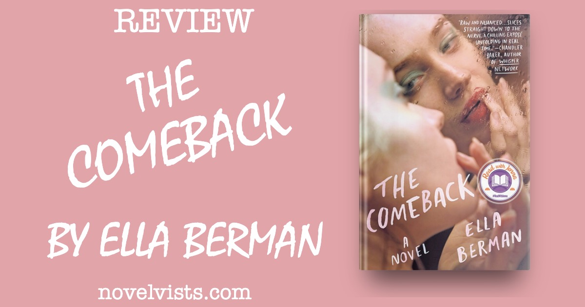 The Comeback by Ella Berman | Review - Novel Visits