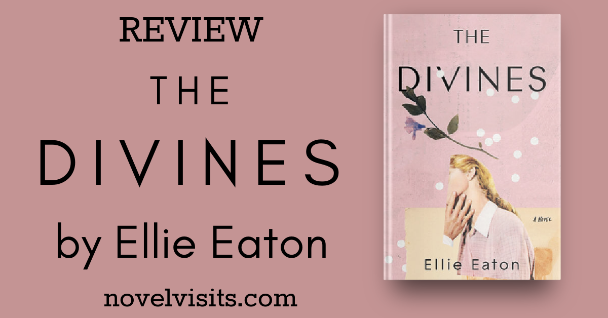 The Divines by Ellie Eaton | Review - Novel Visits