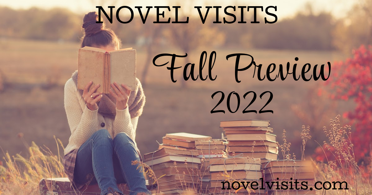 Fall Preview 2022 - Novel Visits